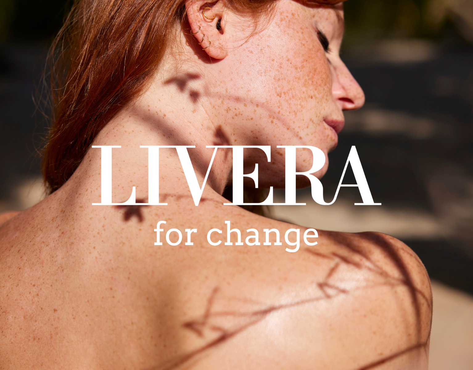 Livera for change